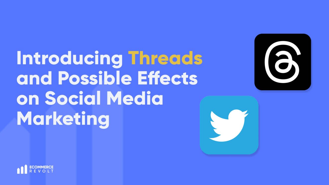 Threads and Possible Effects on Social Media | Ecommerce Revolt