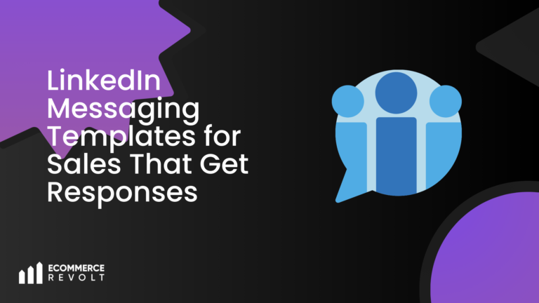 LinkedIn Messaging Templates for Sales That Get Responses | Ecommerce ...